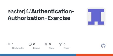Github Easterj4authentication Authorization Exercise