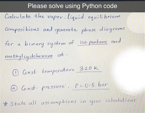 Solved Please Solve Using Python Code Calculate The Chegg