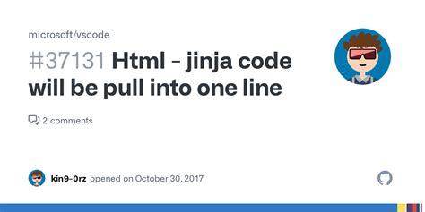 Html Jinja Code Will Be Pull Into One Line · Issue 37131 · Microsoftvscode · Github