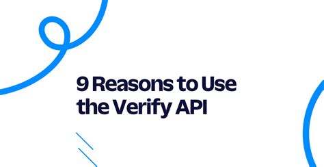 9 Reasons To Use The Verify Api Twilio