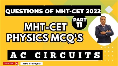 Mht Cet Physics Mcq Pyq 2022 Ac Circuits Bafna Sir Physics Youtube
