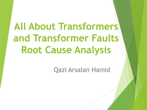 Transformers And Faults Root Cause Analysis