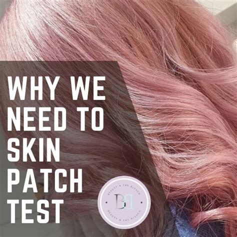Why We Need To Skin Patch Test Beauty And The Bleach Salon Bideford