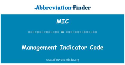 Mic Stands For Management Indicator Code Abbreviation Finder