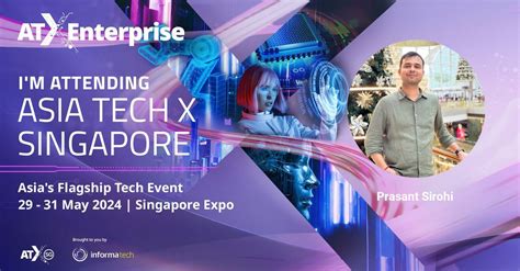 Asia Tech X Singapore 2024 Prasant Sirohi