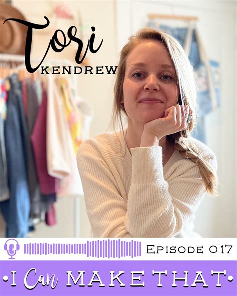 I Can Make That Podcast Episode Tori Kendrew Old Friend Goods Wild Wanderful