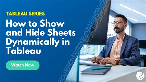 How To Show And Hide Sheets Dynamically In Tableau Youtube