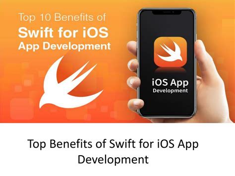 Ppt Top Benefits Of Swift For Ios App Development Powerpoint