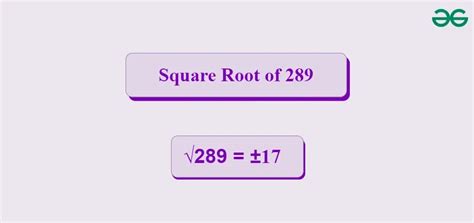 Square Root Of 289 Geeksforgeeks
