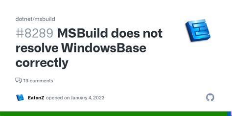 Msbuild Does Not Resolve Windowsbase Correctly · Issue 8289 · Dotnet