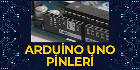 Arduino Uno Pinleri Micro Proje