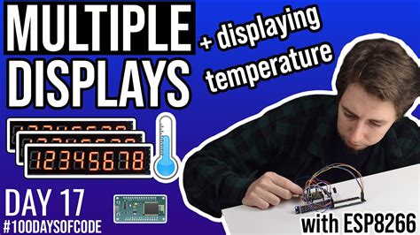 Control Multiple 8 Digit 7 Segment Displays With Esp8266 Day 17 Of 100daysofcode In Iot Youtube