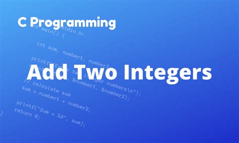C Program To Add Two Integers Codingtute