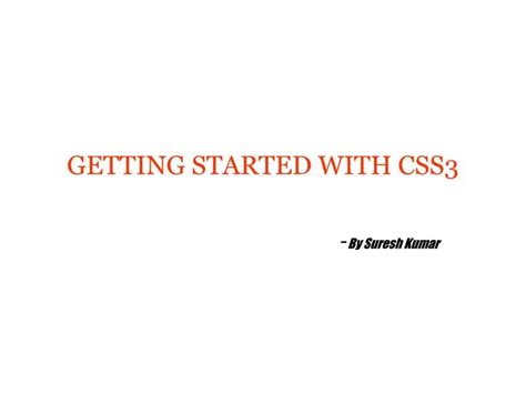 Ppt Getting Started With Css3 Powerpoint Presentation Free Download Id5620815