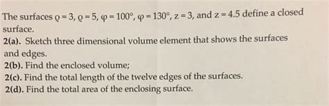 Solved He Surfaces Q 3 ρ 5 φ 100° φ 130° Z 3 And