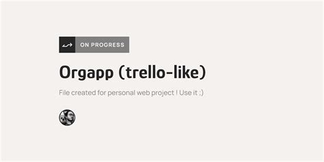 Orgapp Trello Like Figma