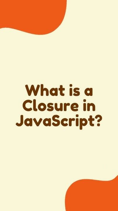 🔍 What Is Closure In Javascript Explained Simply 🚀 Shorts Javascript Webdevelopment