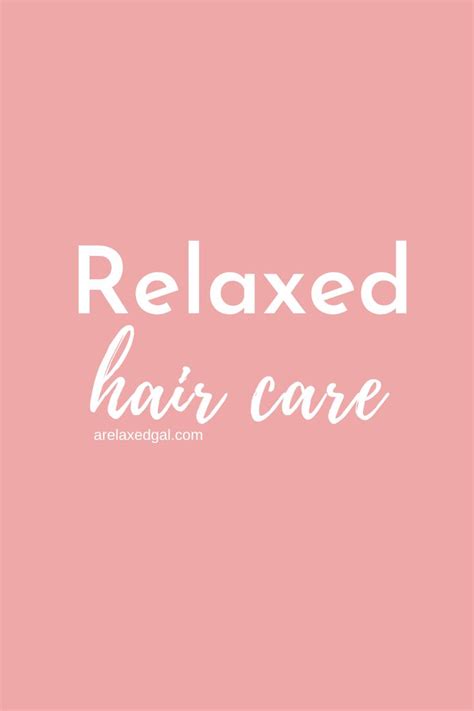 Relaxed Hair Care Tips Best Products And Techniques