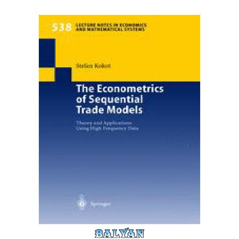 اقتصاد سنجی مدل های تجارت متوالی نظریه و کاربردها با استفاده از داده