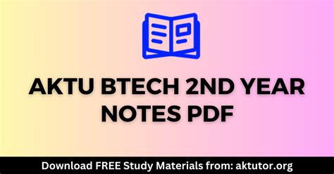Btech Notes Aktutor