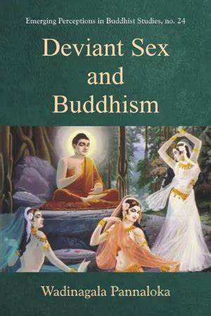 Pdf Deviant Sex And Buddhism By Wadinagala Pannaloka