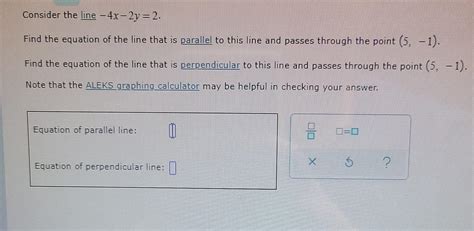 Solved Consider The Line 4x 2y 2 Find The Equation Of The
