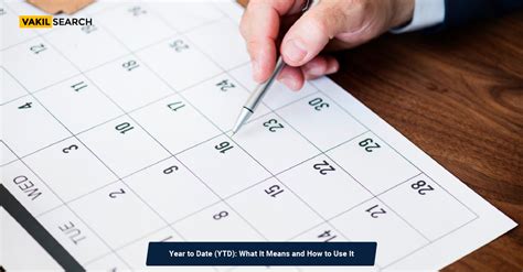 Year To Date Ytd What It Means And How To Use It Vakilsearch Blog