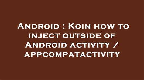 Android Activity Vs Appcompatactivity At Emma Gresswell Blog