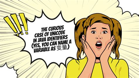🧵 The Curious Case Of Unicode In Java Identifiers Yes You Can Name A