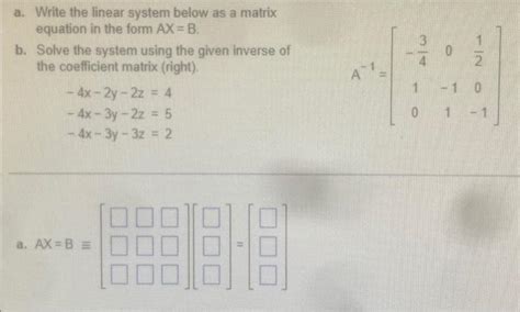 solved a write the linear system below as a matrix equation