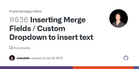 Inserting Merge Fields Custom Dropdown To Insert Text · Issue 636