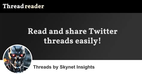 Skynet Insights S Threads Thread Reader App