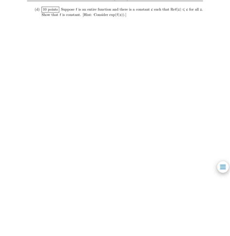 Solved D 10 Points Suppose F Is An Entire Function And