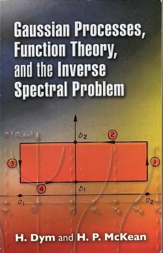 Gaussian Processes Function Theory And The Inverse Spectra Envío Gratis