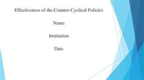Solution Effectiveness Of The Counter Cyclical Policies Studypool
