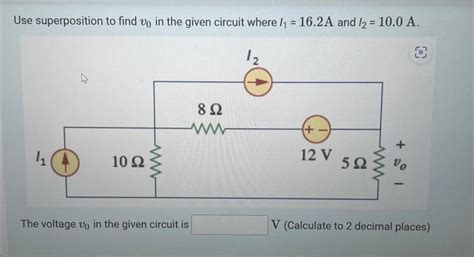 Solved Use Superposition To Find V0 In The Given Circuit