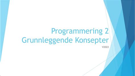 Programmering 2 02 Grunnleggende Konsepter Youtube
