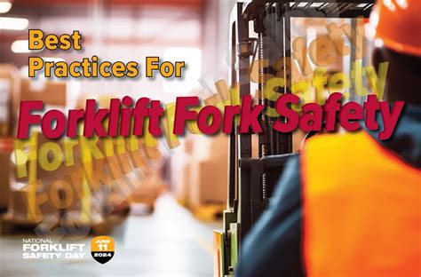 Best Practices For Forklift Fork Safety Arrow Material Handling Products