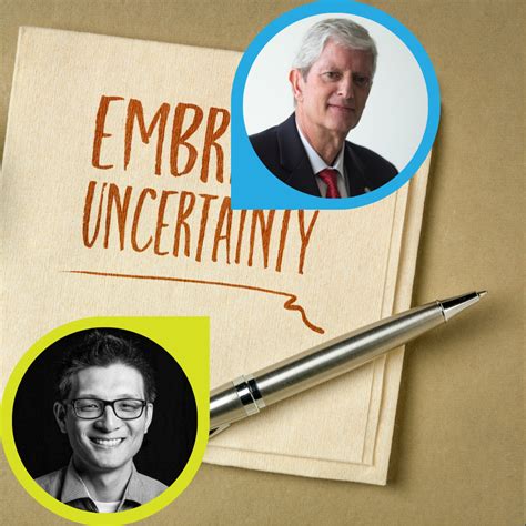 Special Episode Embracing Uncertainty