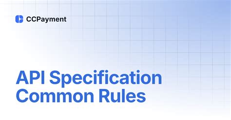 Api Specification Common Rules Ccpayment