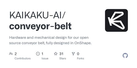 GitHub KAIKAKU AI Conveyor Belt Hardware And Mechanical Design For Our Open Source Conveyor
