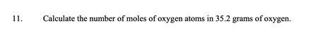 1 Calculate The Number Of Moles Of Oxygen Atoms In