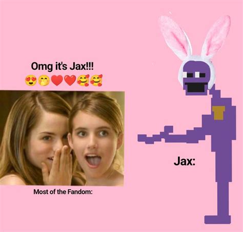 Jax 🥰🤭😳 Really Funny Really Funny Pictures Afton
