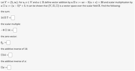Solved Let V5∞ For Uv∈v And A∈r Define Vector Addition