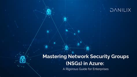 Azure Network Security Groups In Depth Guide For Enterprise