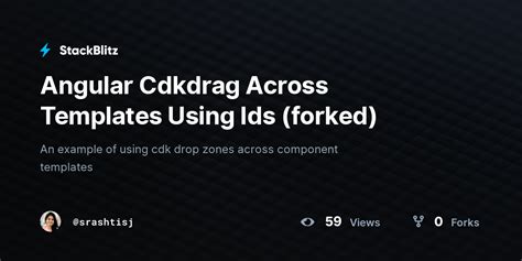 Angular Cdkdrag Across Templates Using Ids Forked Stackblitz