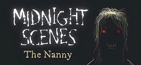 Midnight Scenes The Nanny V24102025