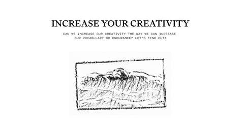 Increase Your Creativity