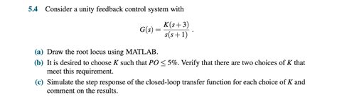 Get Answer 54 Consider A Unity Feedback Control System With Transtutors
