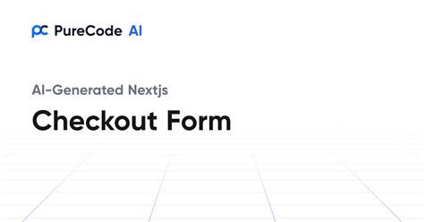 Seamless Nextjs Checkout Form Ui Creation Process